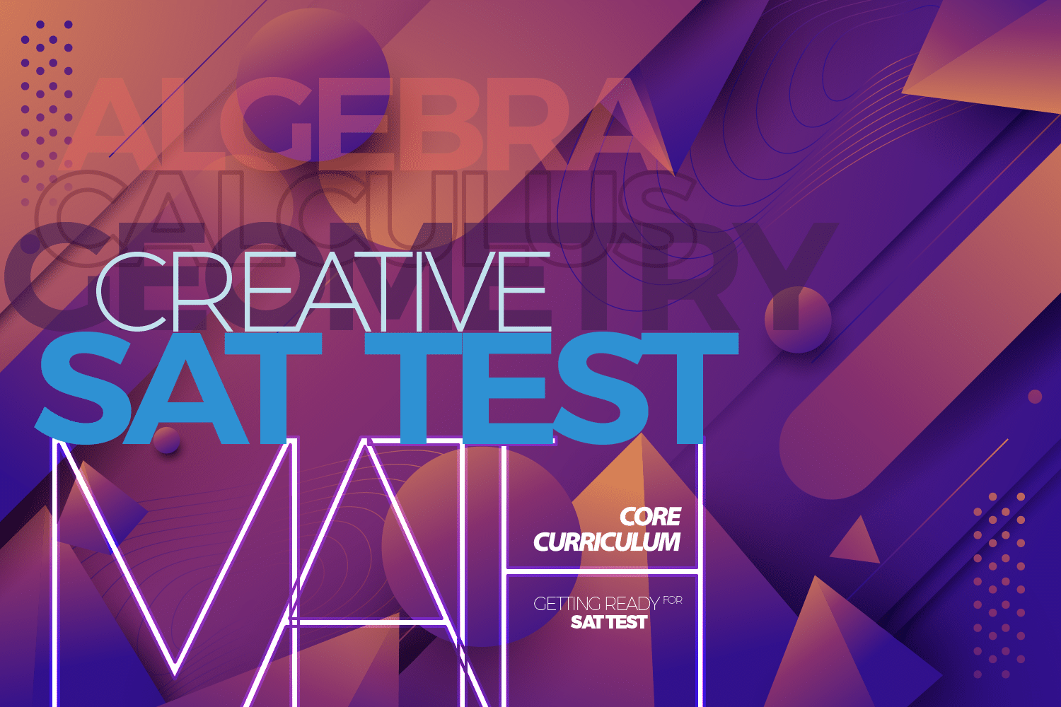 Creative Math Classes getting ready for SAT Test - Digital Art Academy